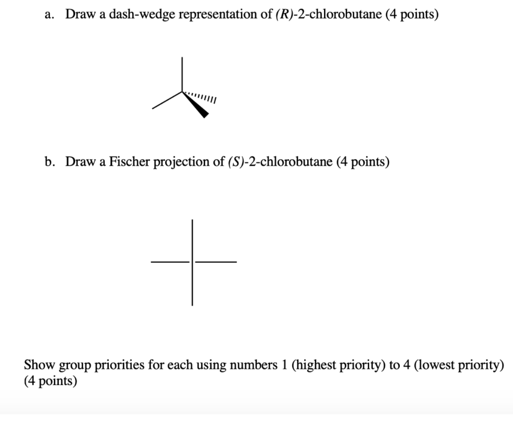 Solved a. Draw a dash-wedge representation of | Chegg.com