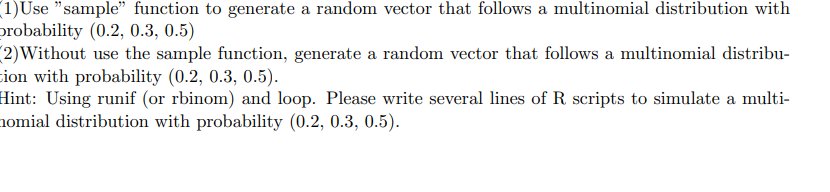 Solved 1) Use "sample” function to generate a random vector | Chegg.com