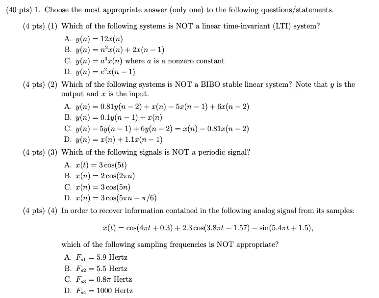 Solved (40 pts) 1. Choose the most appropriate answer (only | Chegg.com