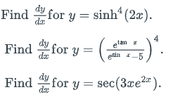 Solved y=sinh4(2x)y=(esinx−5etanx)4y=sec(3xe2x)Find an | Chegg.com