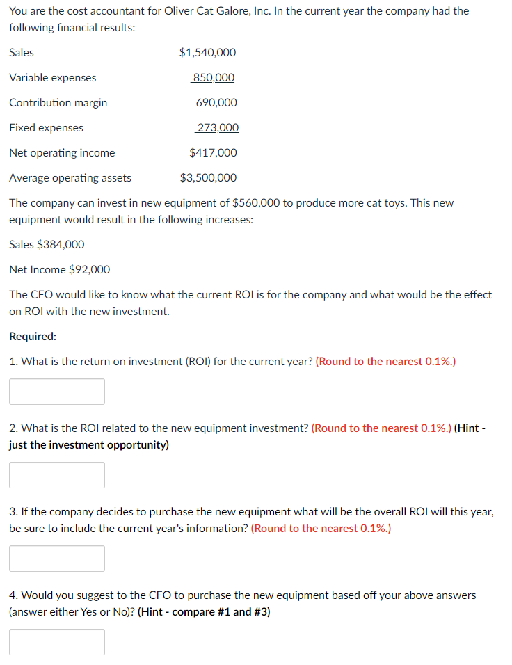 Solved You are the cost accountant for Oliver Cat Galore, | Chegg.com