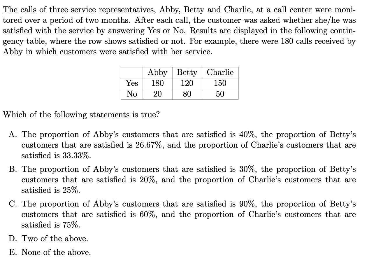 Solved The calls of three service representatives, Abby, | Chegg.com