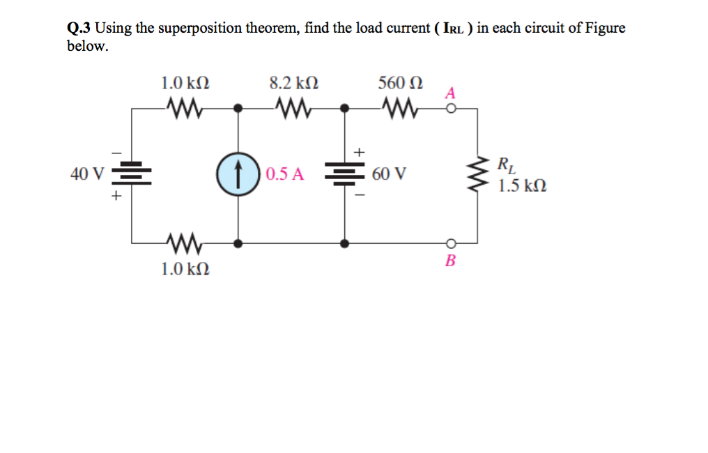 Solved Q.3 Using the superposition theorem, find the load | Chegg.com