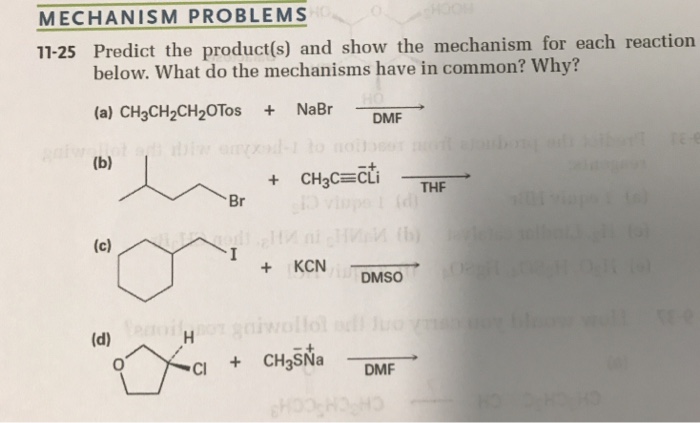 Solved MECHANISM PROBLEMS 11-25 Predict the product(s) and | Chegg.com