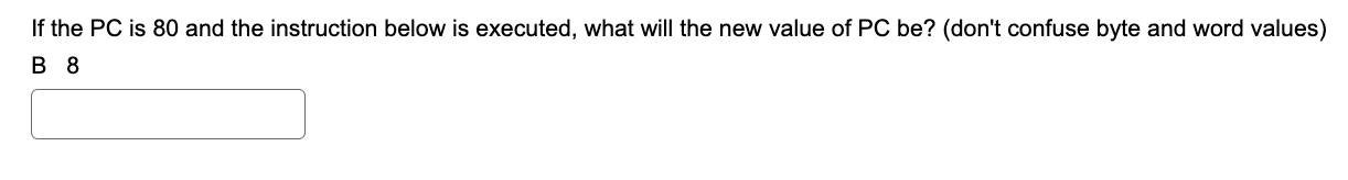 Solved IMMEDIATE HELP NEEDED PLEASE!!! If the PC ﻿is 80 ﻿and | Chegg.com