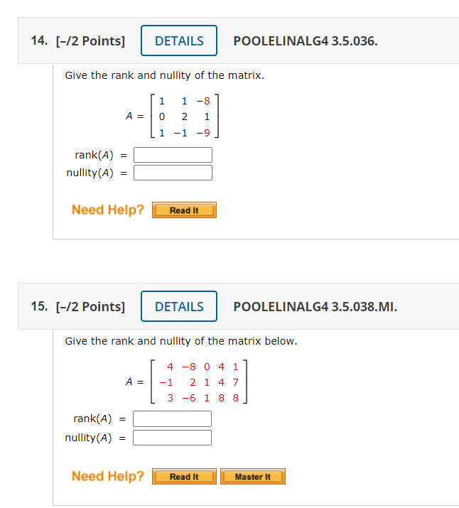 Solved Give the rank and nullity of the matrix. A = | Chegg.com