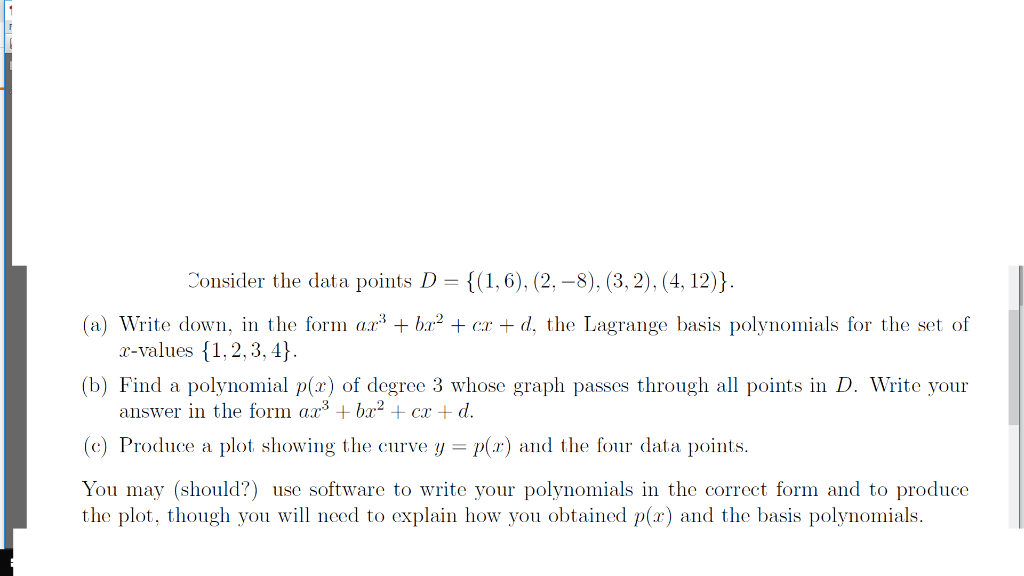 Solved Consider the data points D (1,6), (2,-8), (3, 2), (4, | Chegg.com