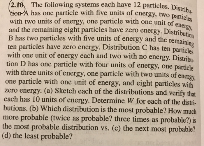 Solved The following systems each have 12 particles. | Chegg.com