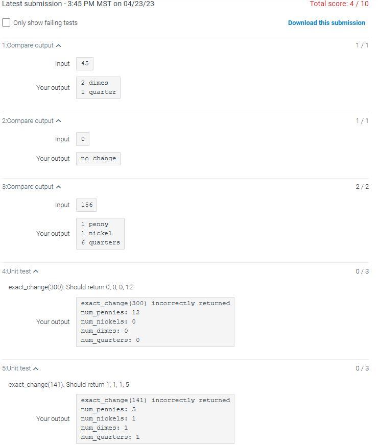 Solved Define a function called exact_change that takes the | Chegg.com