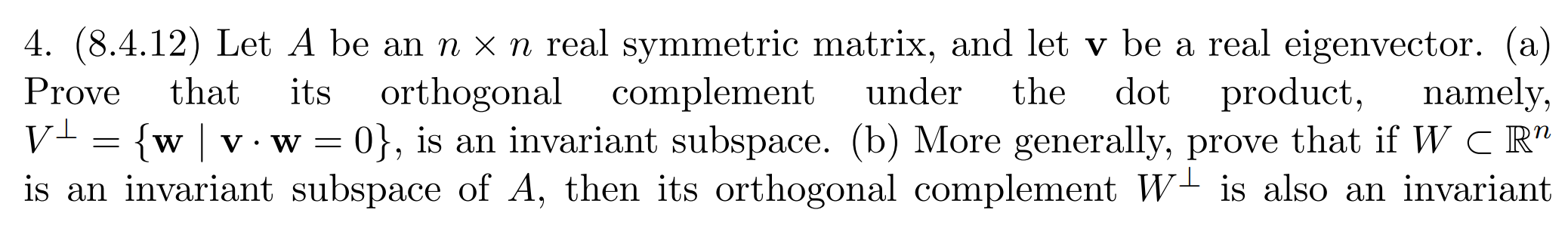 Solved 4. (8.4.12) Let A be an n x n real symmetric matrix, | Chegg.com