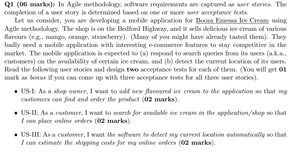 Solved Q1 (06 marks): In Agile methodology, software | Chegg.com