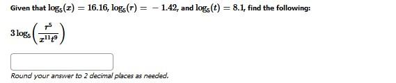 Solved Given that log5(x)=16.16,log5(r)=−1.42, and | Chegg.com