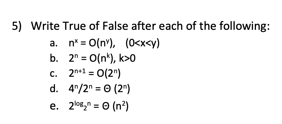 Solved 5 Write True Of False After Each Of The Following 4062