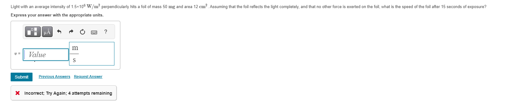 Solved X Incorrect; Try Again; 4 attempts remaining | Chegg.com