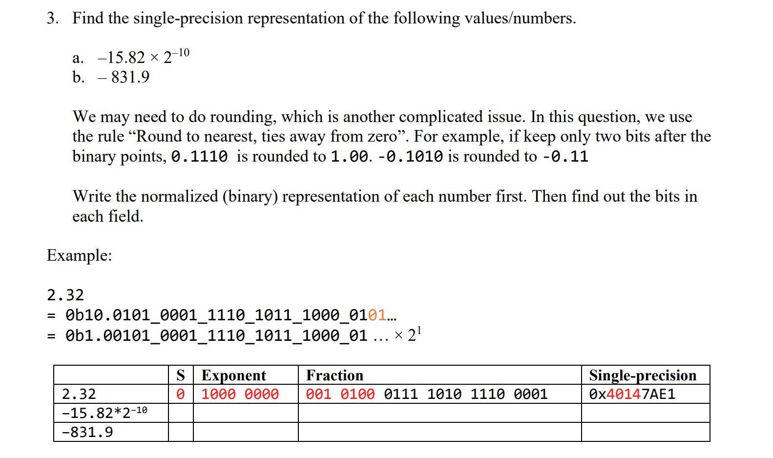 Solved 3. Find the single-precision representation of the | Chegg.com
