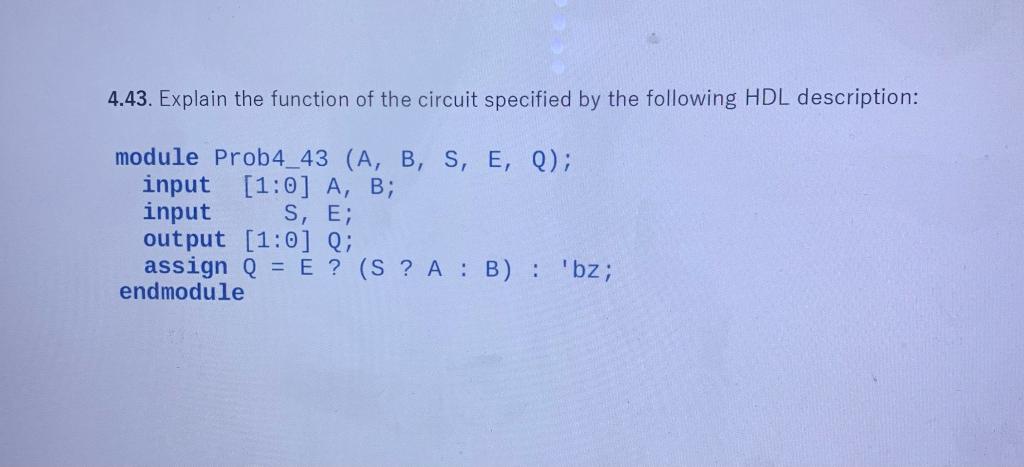 Solved 4.43. Explain the function of the circuit specified | Chegg.com