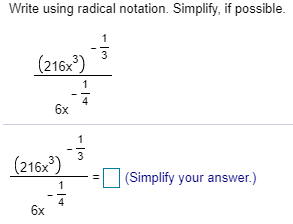 Solved Write using radical notation. Simplify, if possible. | Chegg.com