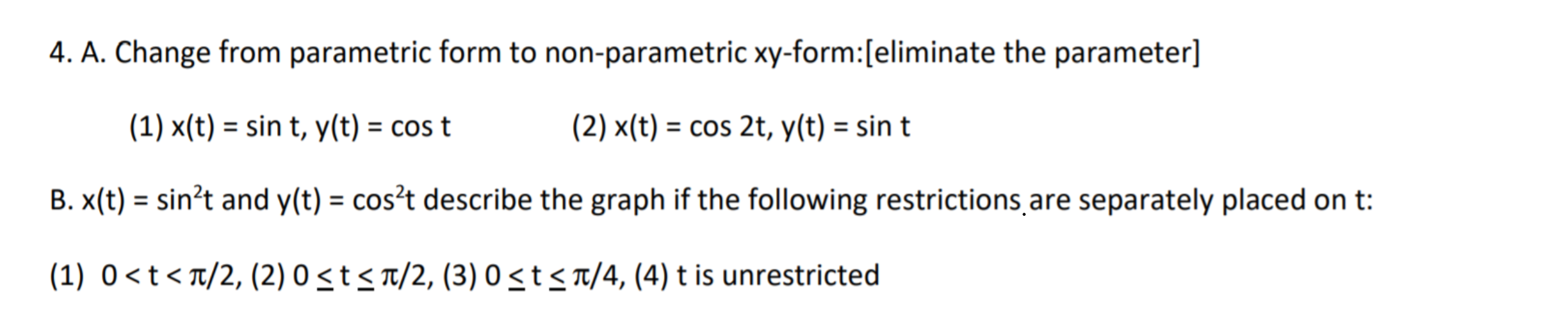 Solved 4. A. Change from parametric form to non-parametric | Chegg.com