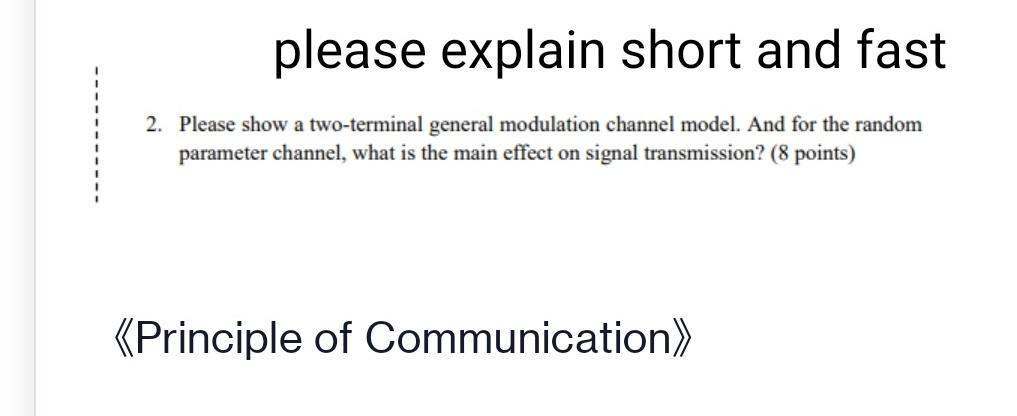 Solved please explain short and fast 2. Please show a | Chegg.com