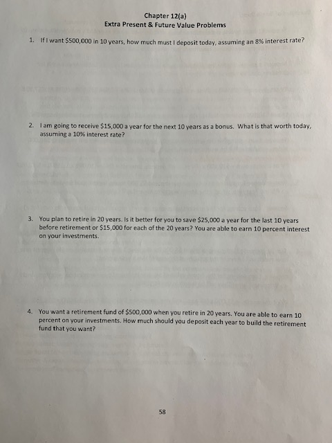 Solved Chapter 12(a) Extra Present & Future Value Problems | Chegg.com