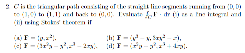Solved 2. C is the triangular path consisting of the | Chegg.com
