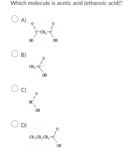 Which molecule is acetic acid (ethanoic | Chegg.com
