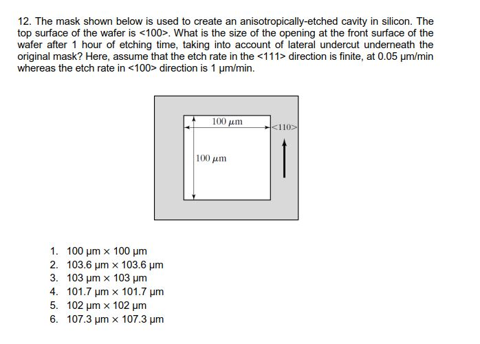 Solved 12. The mask shown below is used to create an | Chegg.com