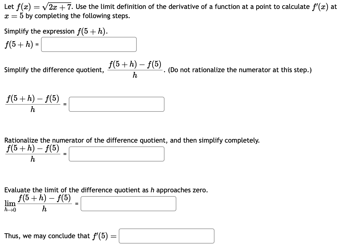 Solved Let f(x)=2x+7. Use the limit definition of the | Chegg.com