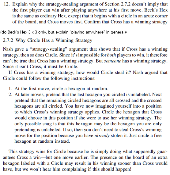 Solved 12. Explain why the strategy-stealing argument of | Chegg.com