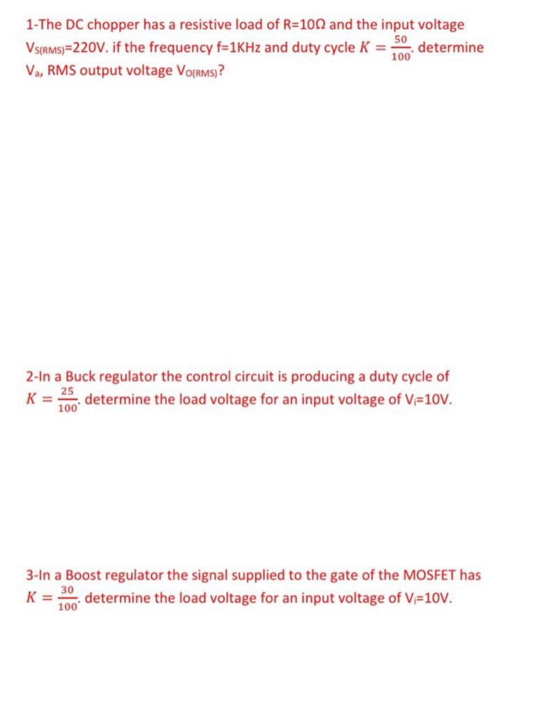 Solved 1-The DC chopper has a resistive load of R=10Ω and | Chegg.com