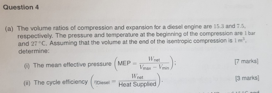 Solved Question 4 (a) The volume ratios of compression and | Chegg.com