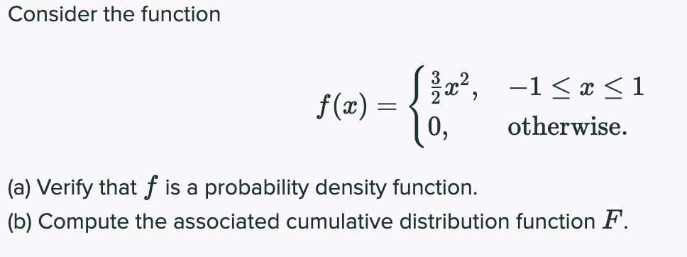 Solved Consider the function f(3) = = { x?, -1
