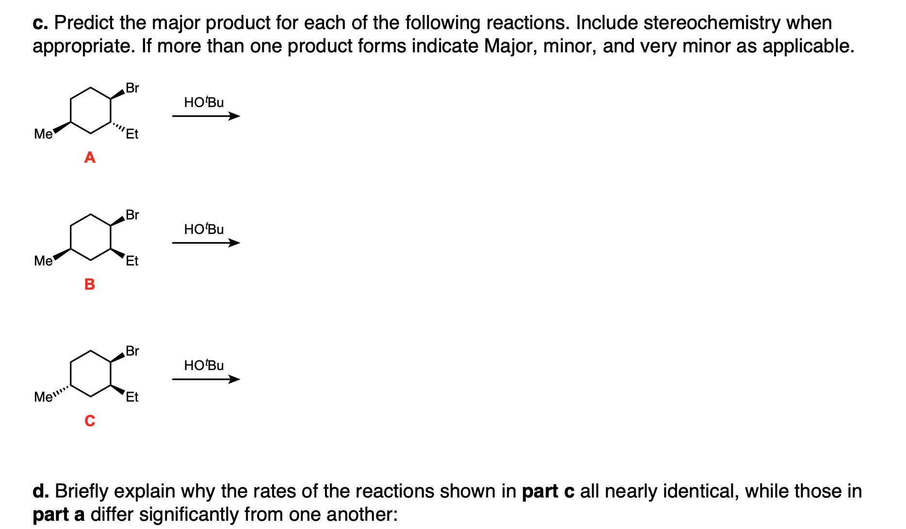 Solved c. ﻿Predict the major product for each of the | Chegg.com