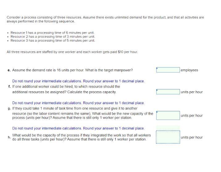 Solved Consider a process consisting of three resources. | Chegg.com