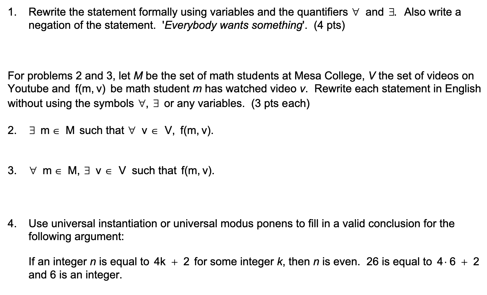 Solved 1. Rewrite the statement formally using variables and | Chegg.com