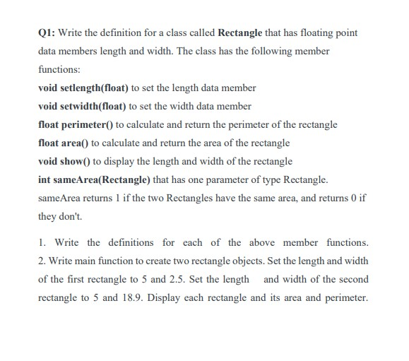 Solved Q1: Write the definition for a class called Rectangle | Chegg.com