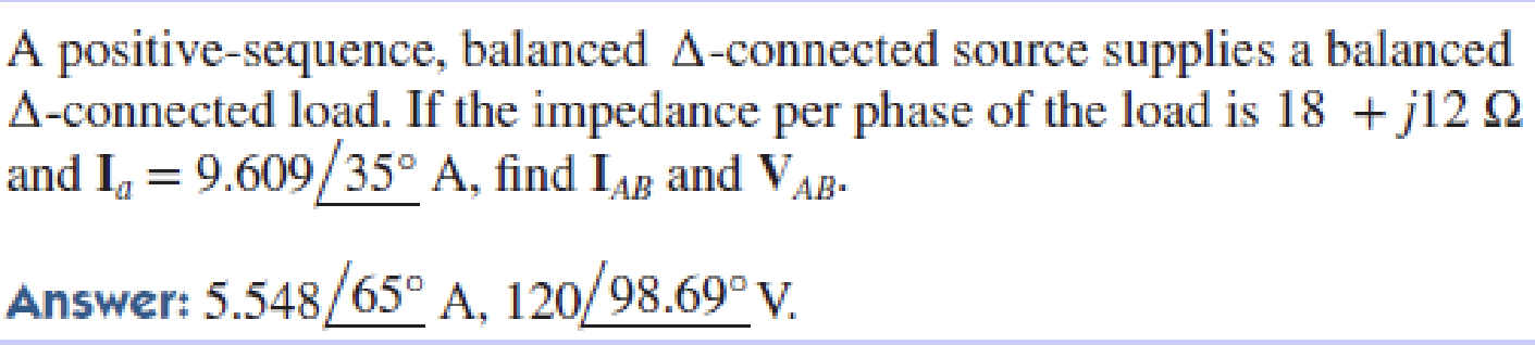 Solved A positive-sequence, balanced Δ-connected source | Chegg.com