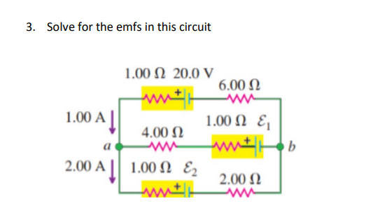 Solved 3. Solve for the emfs in this circuit | Chegg.com
