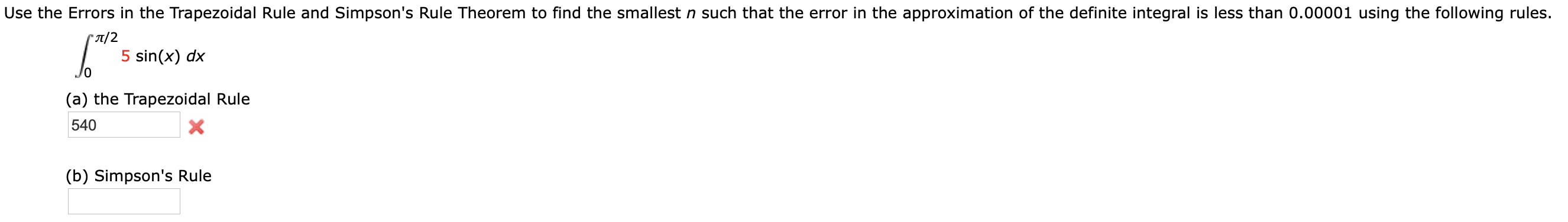 Solved Use the Errors in the Trapezoidal Rule and Simpson's | Chegg.com