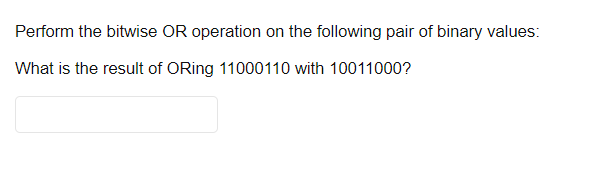 Solved Perform the bitwise OR operation on the following | Chegg.com Solved Perform the bitwise OR operation on the following | Chegg.com