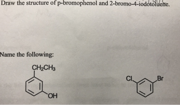 Solved Draw the structure of p-bromophenol and | Chegg.com