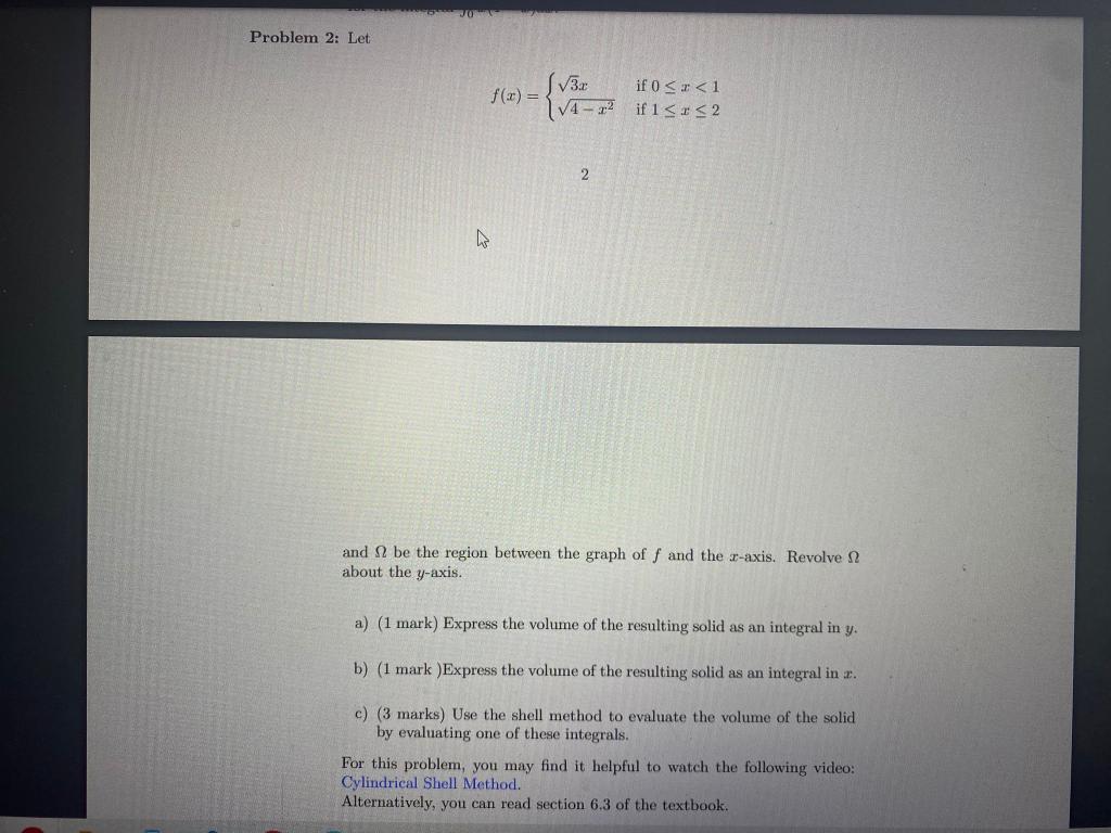 Solved Problem 2: Let f(x)={3x4−x2 if 0≤x