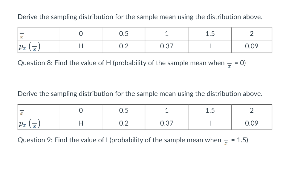 Solved Derive the sampling distribution for the sample mean | Chegg.com