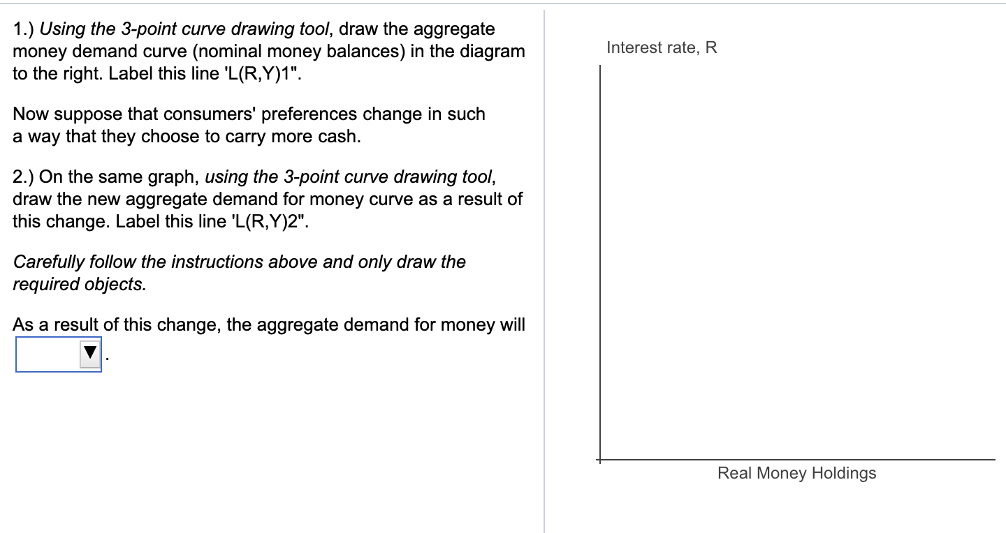 Solved 1.) Using the 3-point curve drawing tool, draw the | Chegg.com