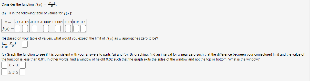 Solved Consider the function f(x)=x3x−1. (a) Fill in the | Chegg.com