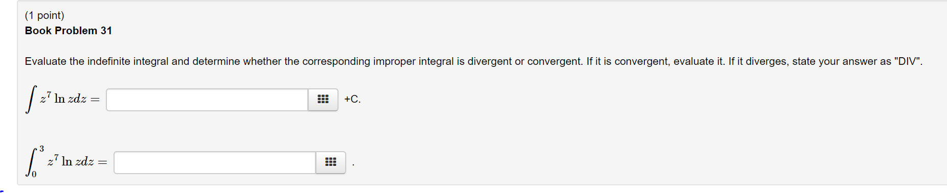 Solved (1 point) Book Problem 31 Evaluate the indefinite | Chegg.com