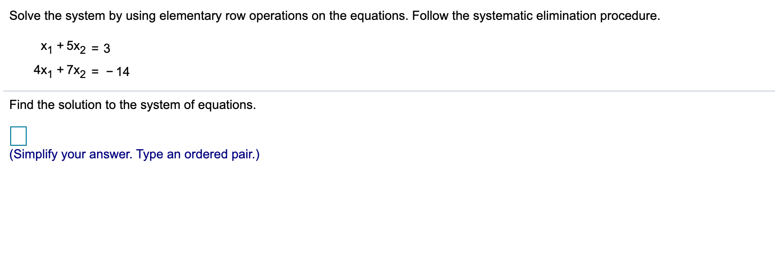 Solved Solve the system by using elementary row operations | Chegg.com