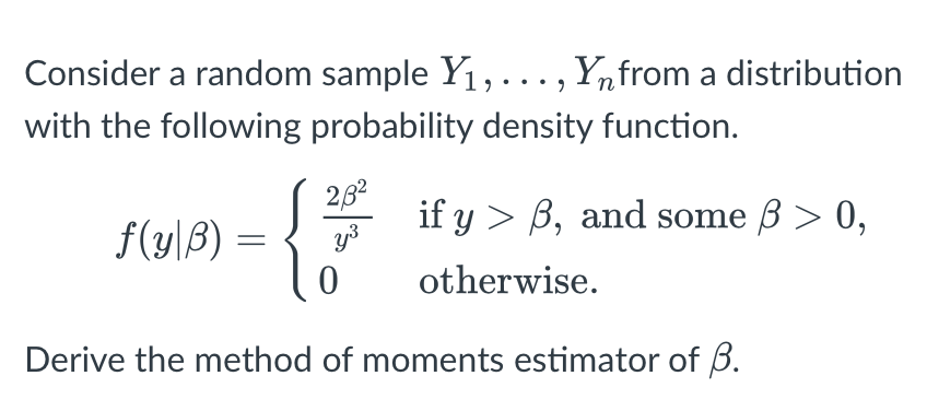 Solved Consider a random sample Y1, ..., Yn from a | Chegg.com