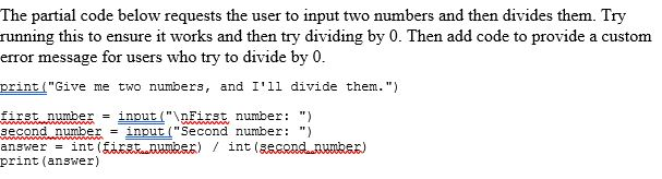 Solved The partial code below requests the user to input two | Chegg.com