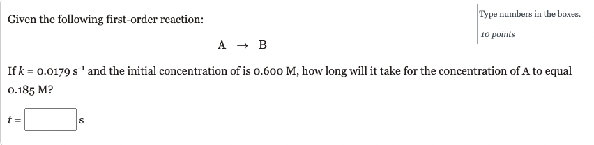 Solved Given the following first-order reaction: A→B Type | Chegg.com